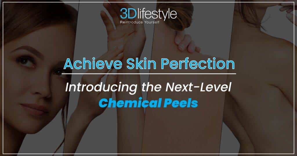 Achieve Skin Perfection | Introducing the NEW & UPGRADED Chemical Peels ...